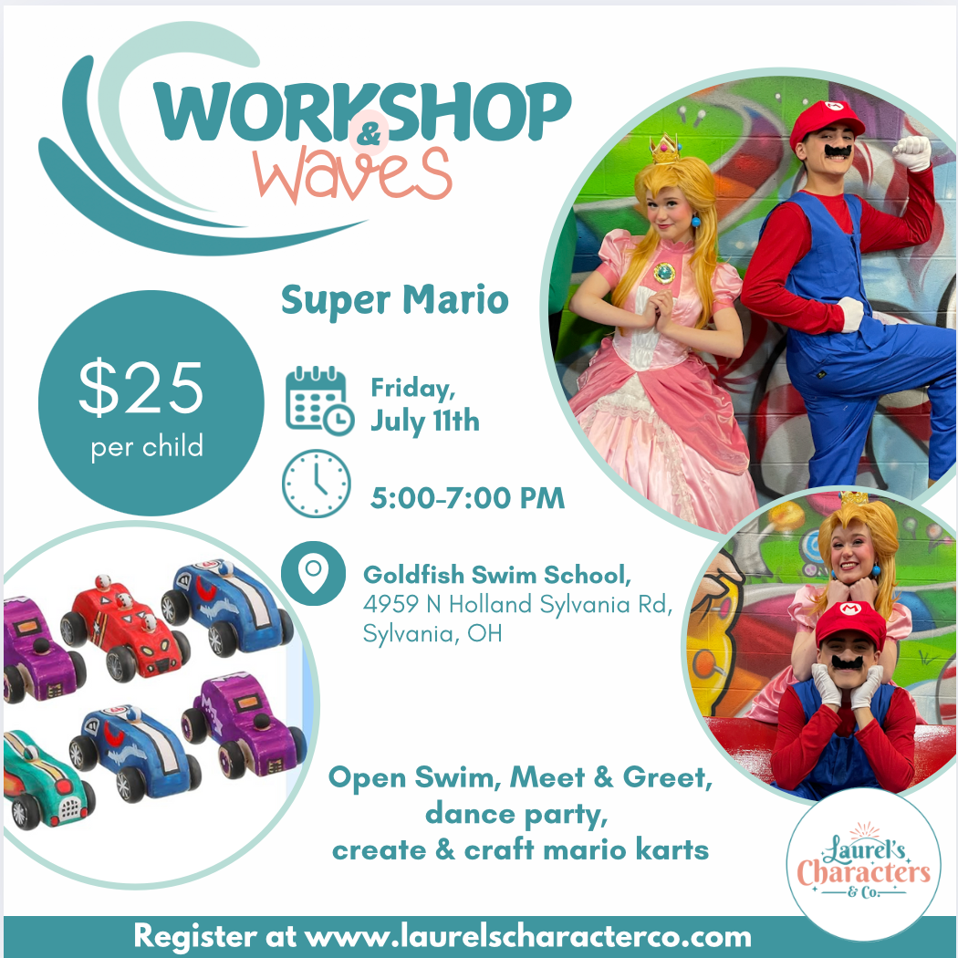 Super Mario Workshop & Waves 7/11/25 | Laurel's Characters & Co
